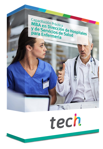 Capacitación Práctica MBA en Dirección de Hospitales y de Servicios de Salud para Enfermería ...