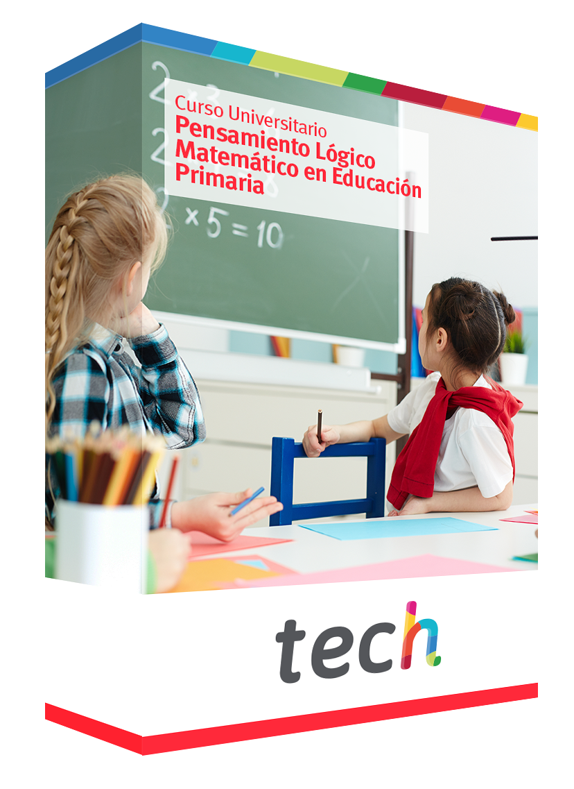 Curso Universitario en Pensamiento Lógico Matemático en Educación Primaria - TECH España