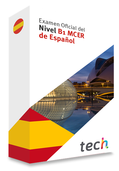 Examen del Nivel B1 MCER de Español - TECH Argentina